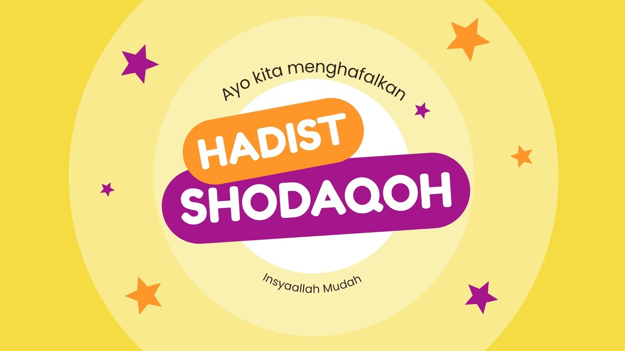 Hadist Tentang Shodaqoh | Menghafalkan Hadist - YouTube