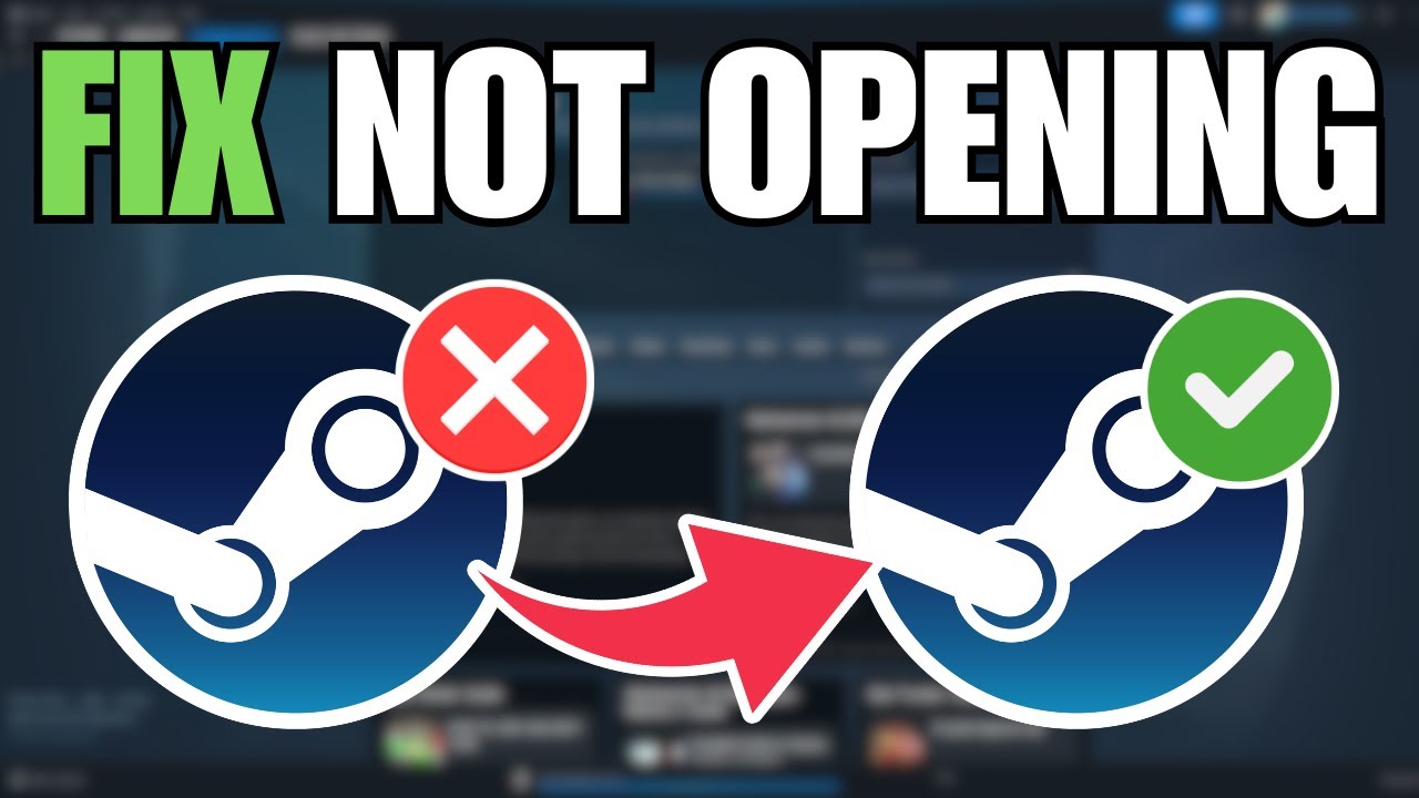 FIX Steam Not Opening On Windows 10/11 - Full Tutorial - YouTube
