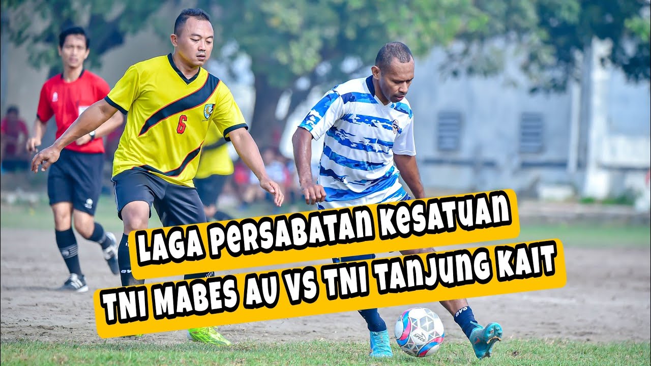 LAGA PERSAHABATAN KESATUAN TNI, DISMIPERSAU VS SATRAD 211, LAPANGAN ...