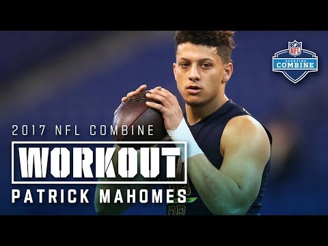 Patrick Mahomes' 2017 Combine Workout