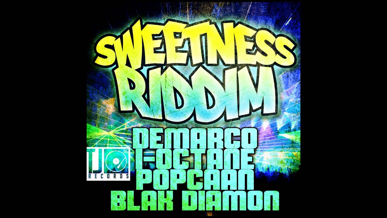 Sweetness Riddim Mix {TJ Records} @Maticalise - YouTube Music