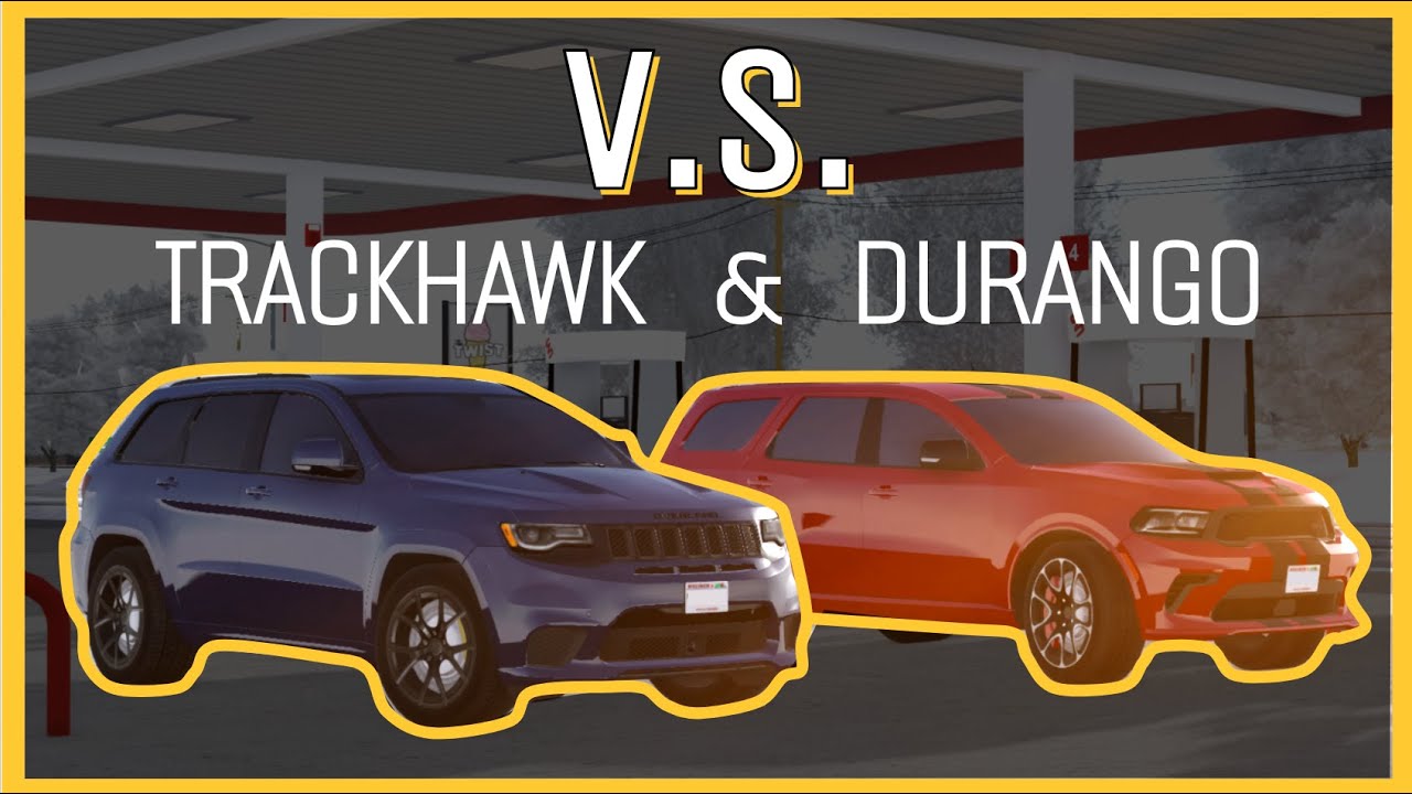 2020 Jeep Grand Cherokee Trackhawk V.S. 2021 Dodge Durango Hellcat ...