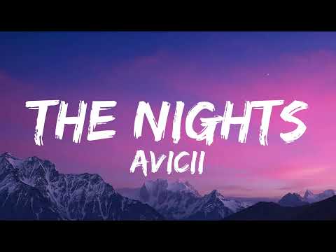 Avicii - The Nights (Lyrics)