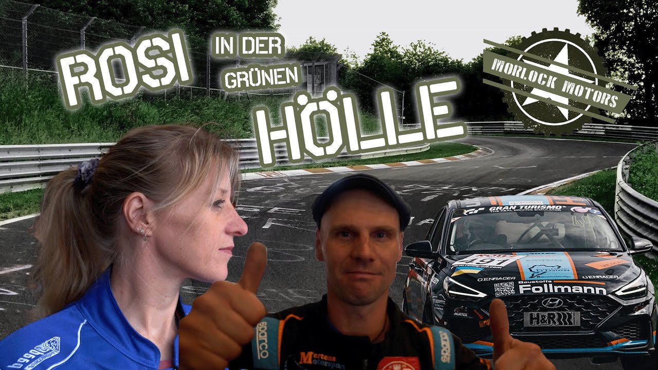 Morlock Motors - Rosi in der grünen Hölle - YouTube