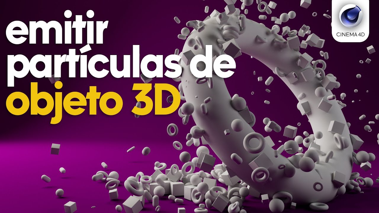 CURSO: Emisión de Partículas desde Objetos en Cinema 4D - YouTube