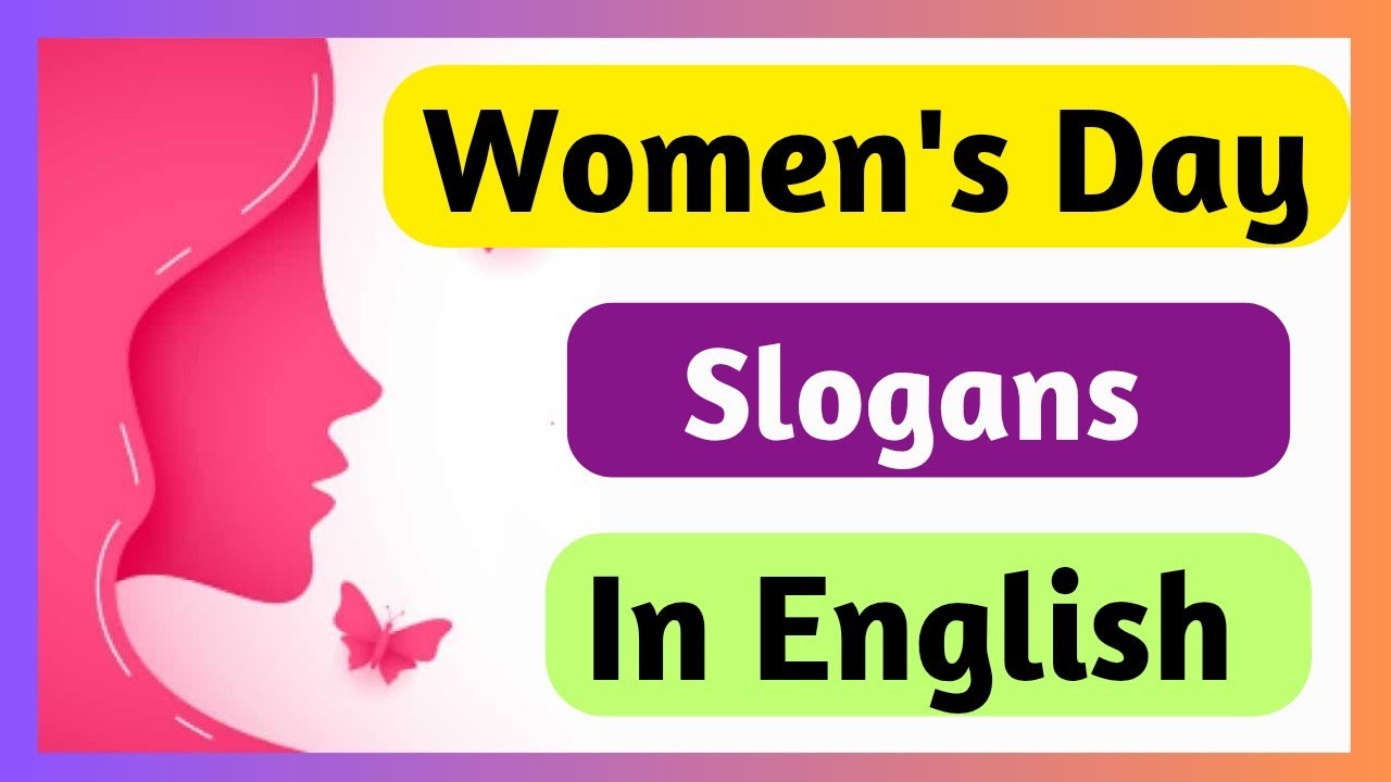 10 Best Slogan On Women's Empowerment In English/Women's Day Quotes ...