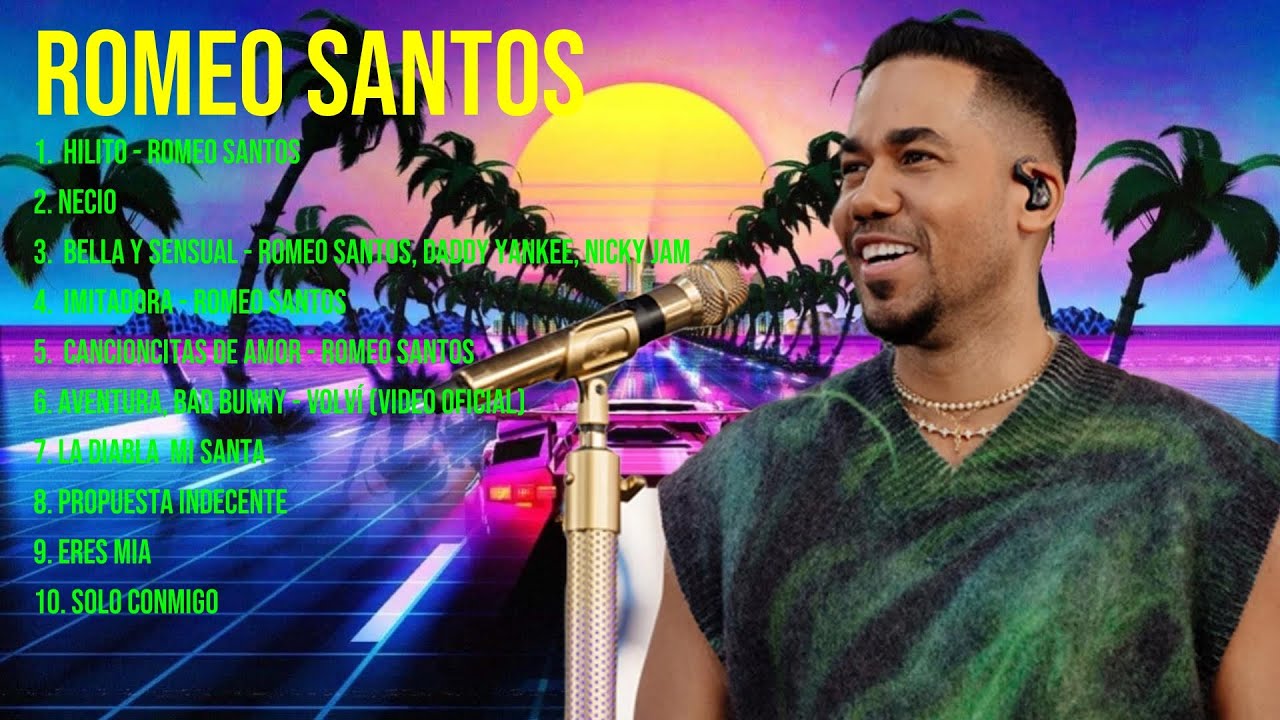 R o m e o S a n t o s ~ Best Old Songs Of All Time ~ Golden Oldies ...