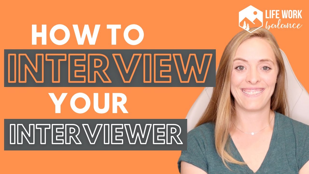 How to Interview Your Interviewer - How do you know a job is the right ...