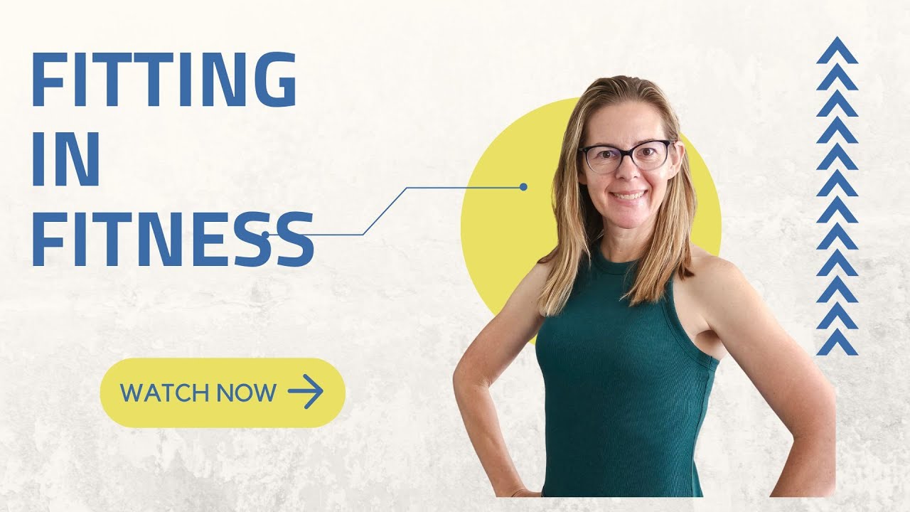 Fitting in Fitness -How I Fit Movement into My Schedule without Getting ...