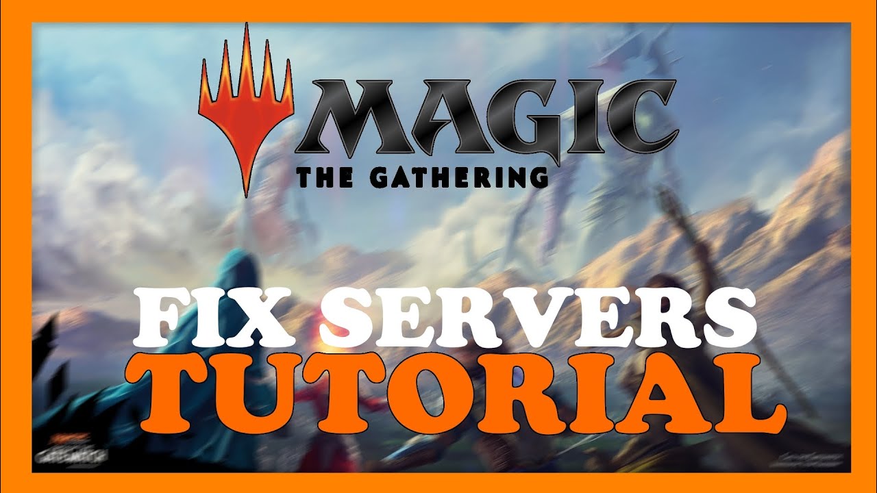 Magic: The Gathering – How to Fix Can't Connect to Server – Complete ...