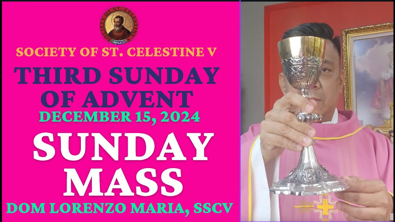SUNDAY MASS (DECEMBER 15, 2024) | GAUDETE SUNDAY | DOIM LORENZO MARIA ...