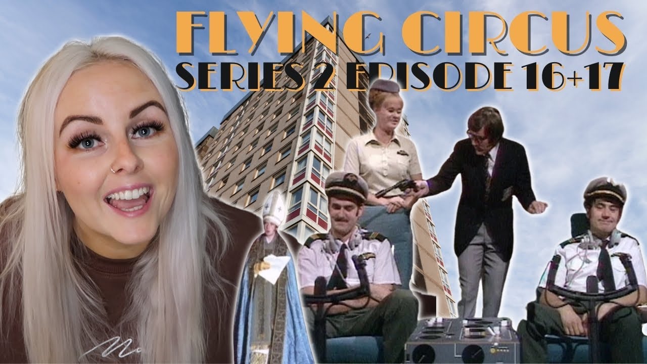 MONTY PYTHON'S FLYING CIRCUS | S2 E16 & 17 | *FIRST TIME WATCHING ...