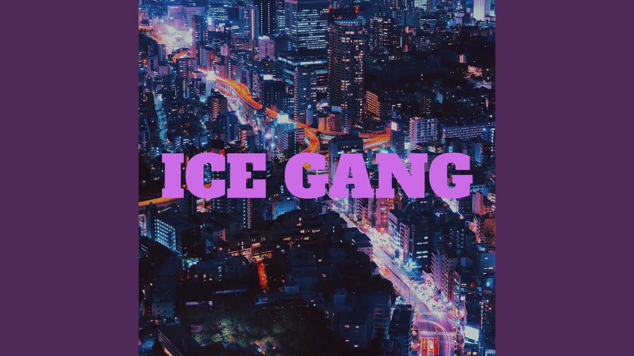 Ice Gang - YouTube