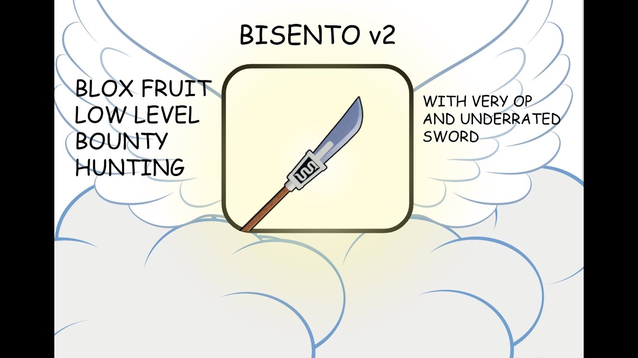 Blox Fruit Bounty Hunting as a Low Level with Bisento v2(secretly op ...