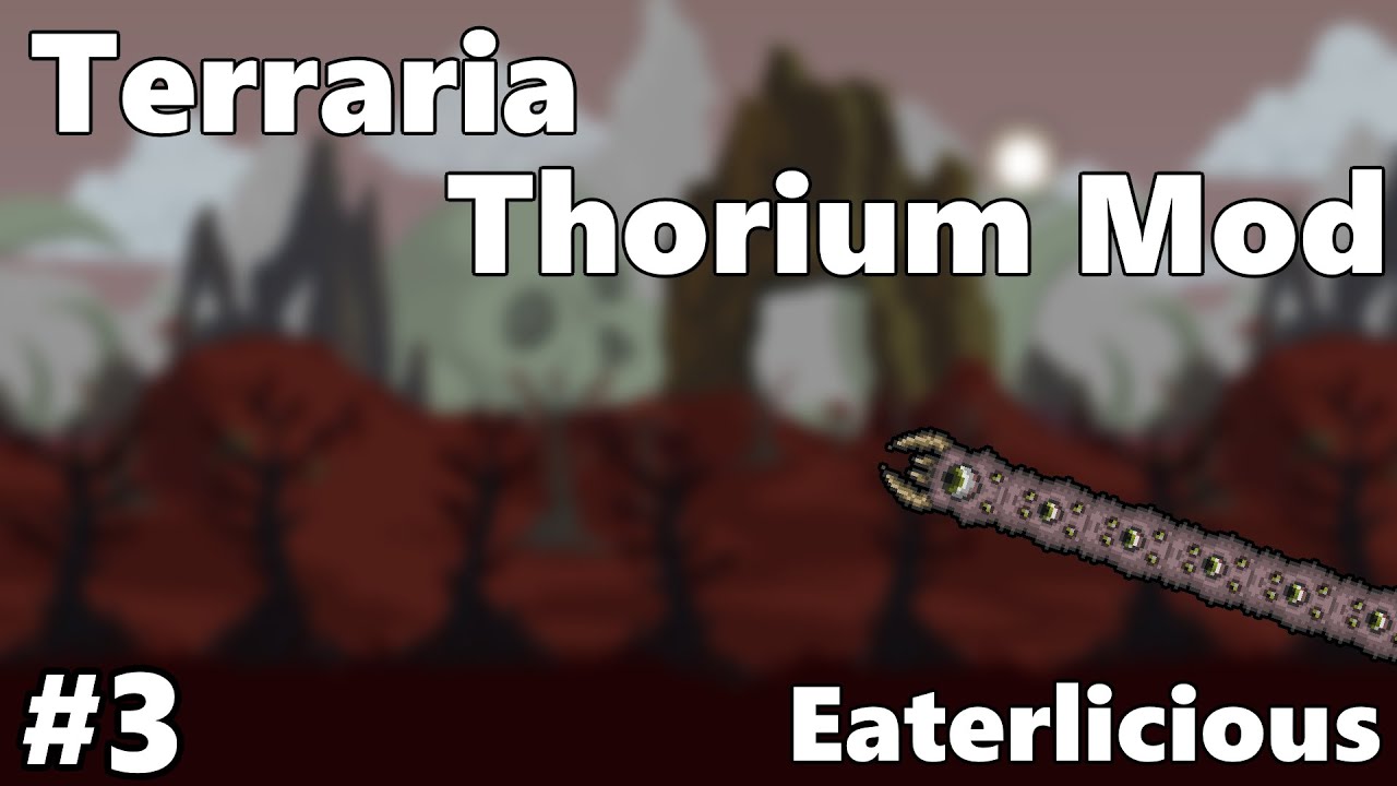 Thorium Mod Let's Play Episode 3 (Eaterlicious) - YouTube