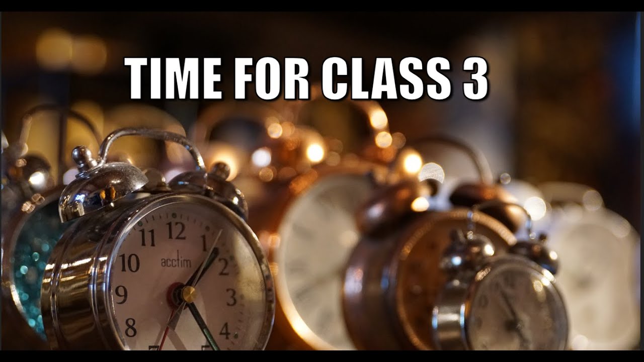CHAPTER - TIME | CLASS - 3 | MATHS - YouTube