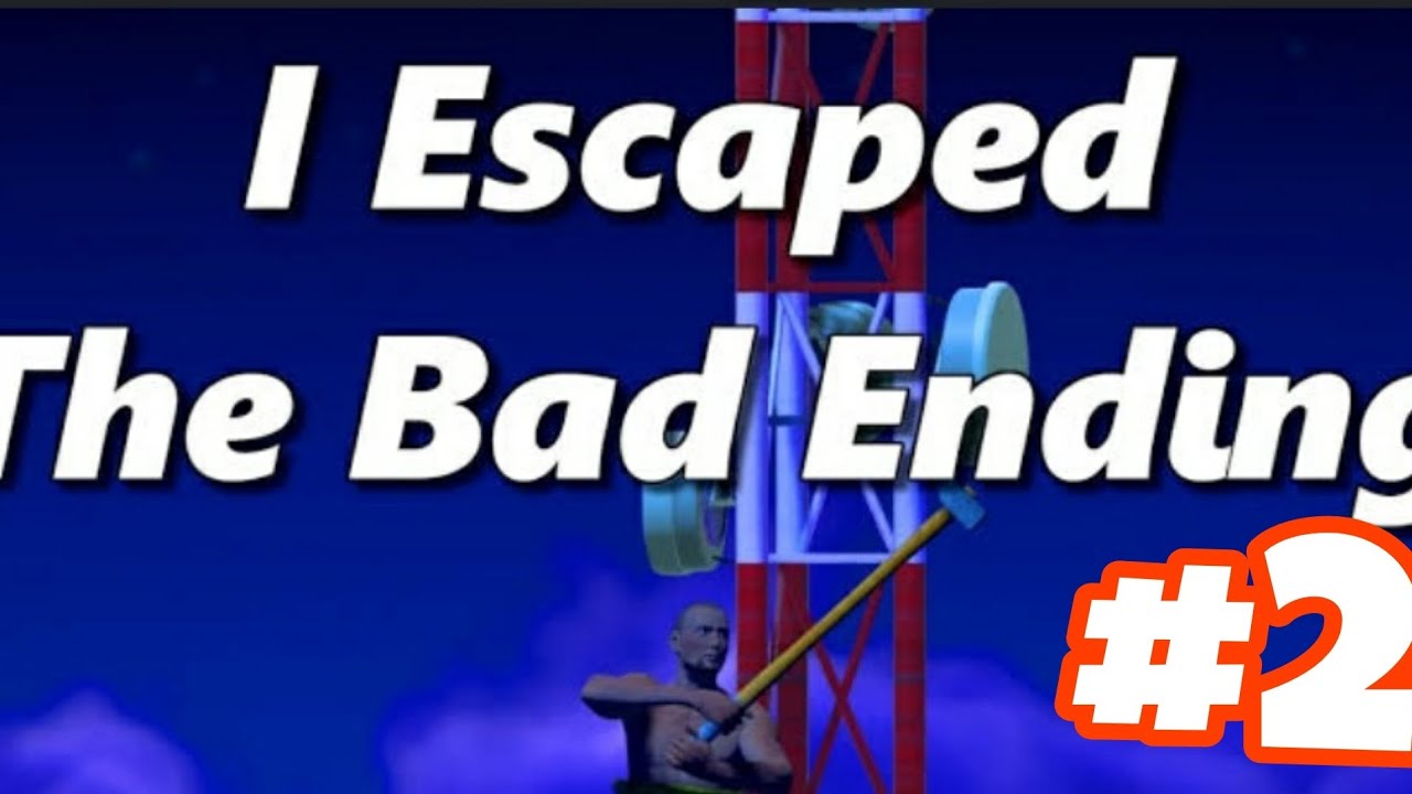 How I escaped The Bad Ending in Getting Over It | PART 2 | - YouTube