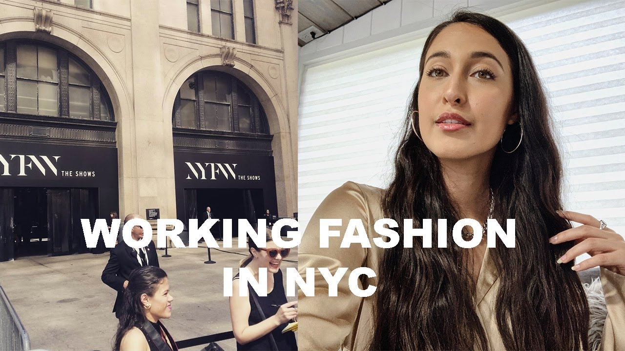 WORKING IN FASHION IN NYC (My experience + Advice) - YouTube
