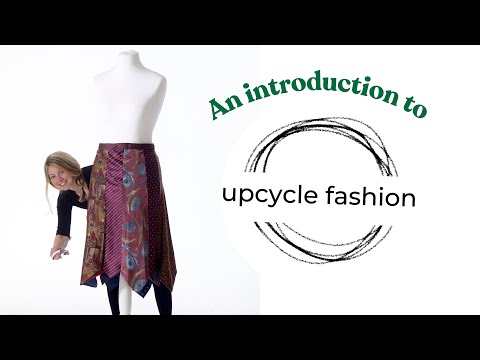 Upcycle Fashion - An introduction
