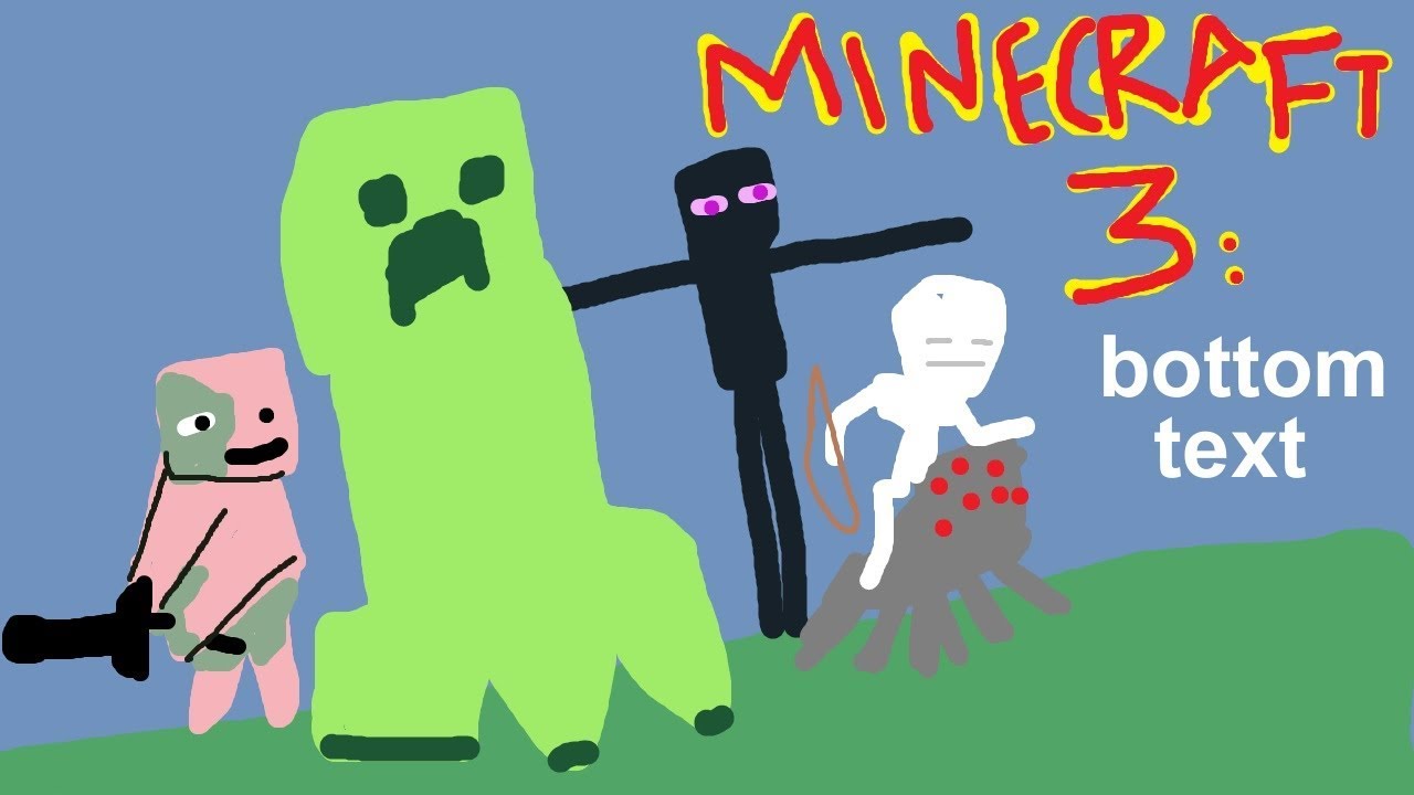 minecraft 3: bottom text - YouTube