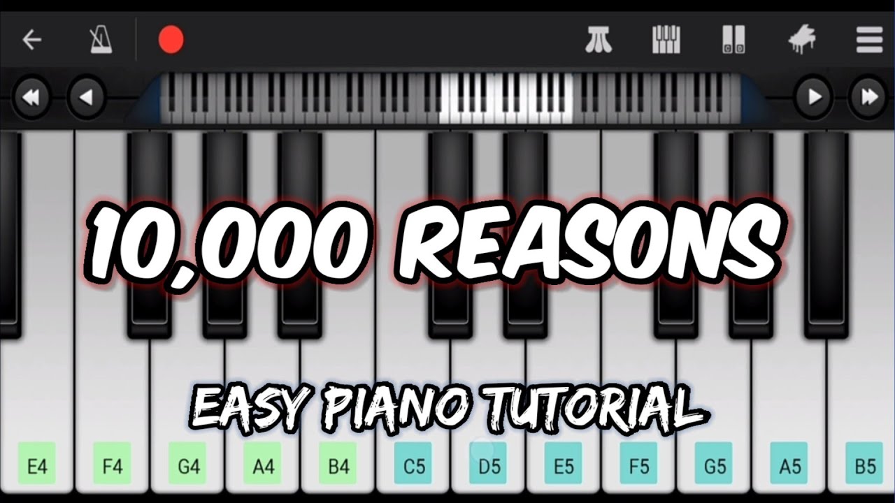 10,000 Reasons • Perfect Piano • Mobile Piano • Tutorial Piano - YouTube