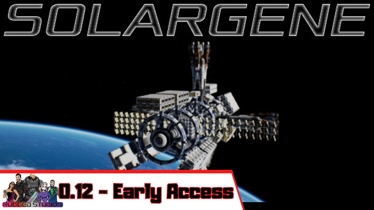 Solargene - 0.12 - New Base now Operational - YouTube