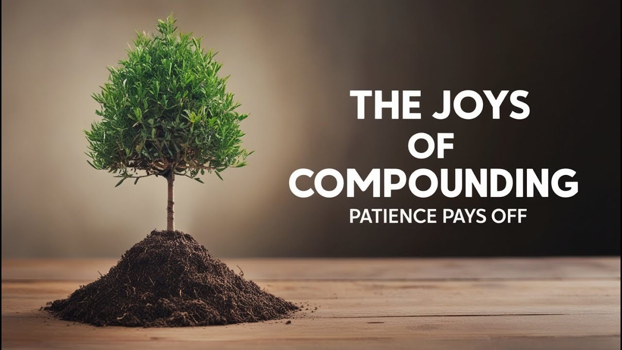 "Unlock Long-Term Success: Insights from The Joys of Compounding" - YouTube