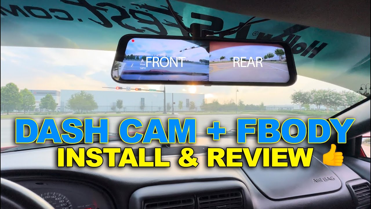 WOW! The Perfect Dash Cam & Rear View Cam Combo For Older Cars (F-BODY ...