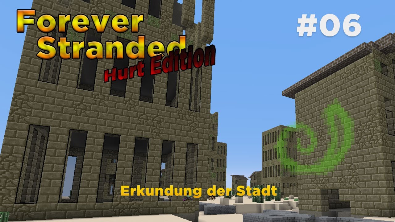 Forever Stranded Hurt Edition ep 06 Erkundung der Stadt - YouTube