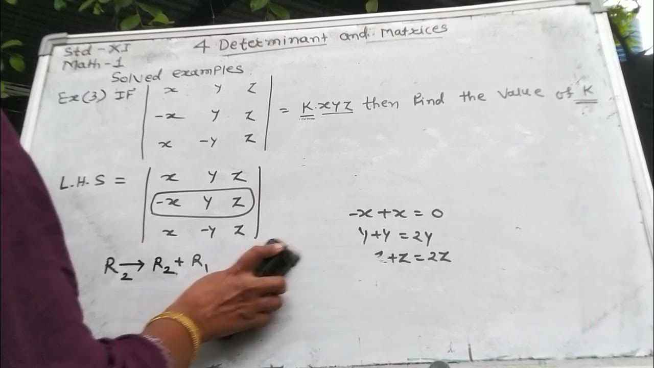 Std11, 4 Determinants and Matrices, Solved example, Ex(3)If , Maths-1 - YouTube