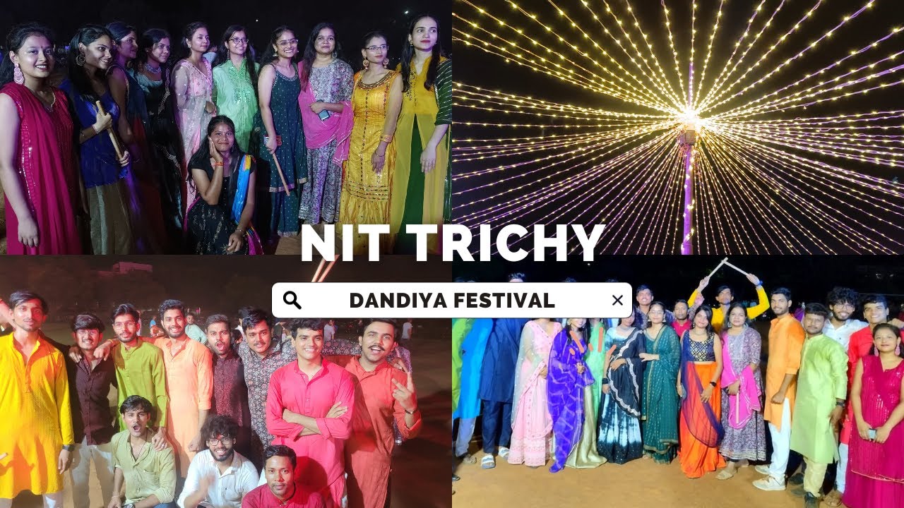 NIT Trichy Dandiya Festival: A Spectacle of Culture and Celebration! # ...