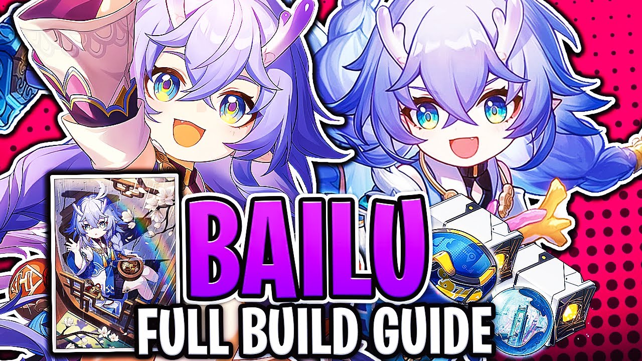 How *YOU* Can Make Bailu INSANE! | Bailu FULL Build Guide (Honkai: Star Rai Guide) (2025 Updated ...