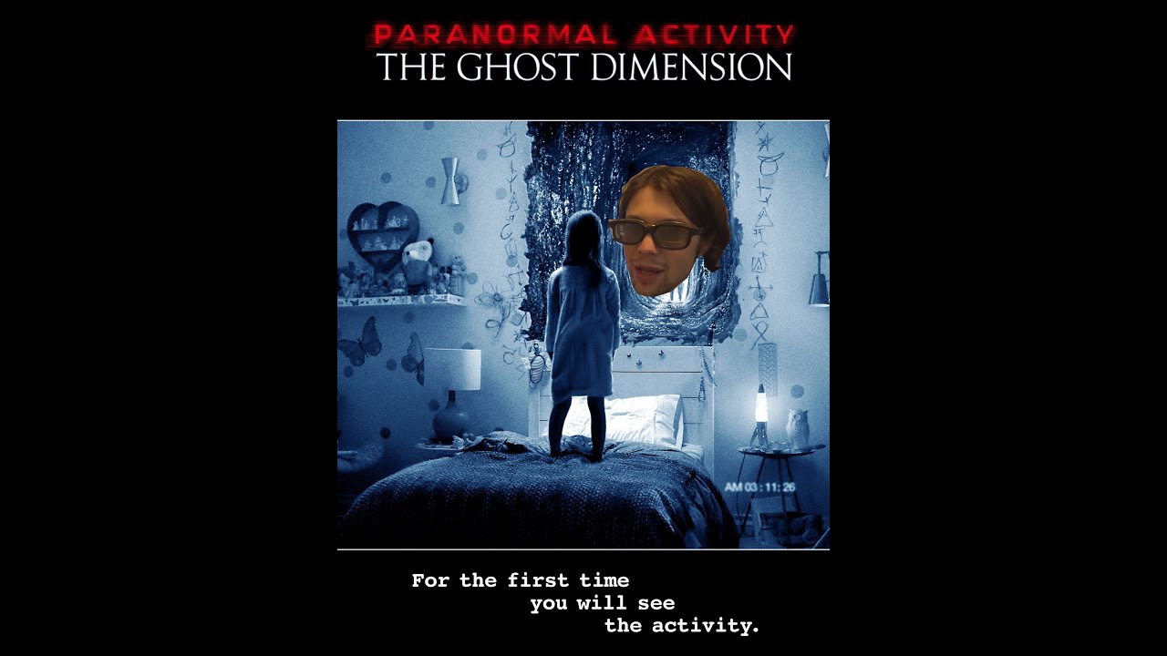 3D Reviews: Paranormal Activity - The Ghost Dimension - YouTube