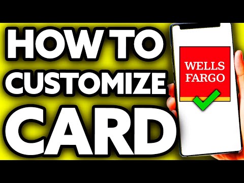 How To Design Your Own Debit Card Wells Fargo