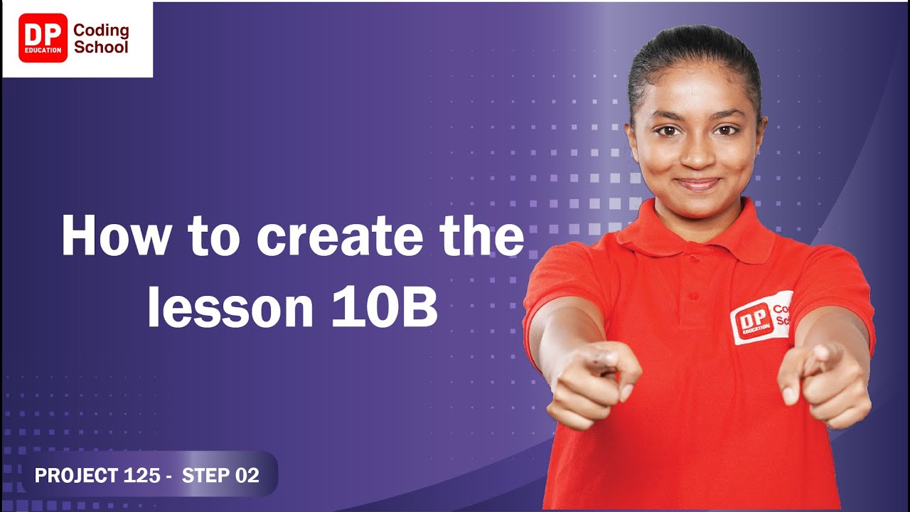 Project 125 Step 2 - How to access the lesson 10B - YouTube