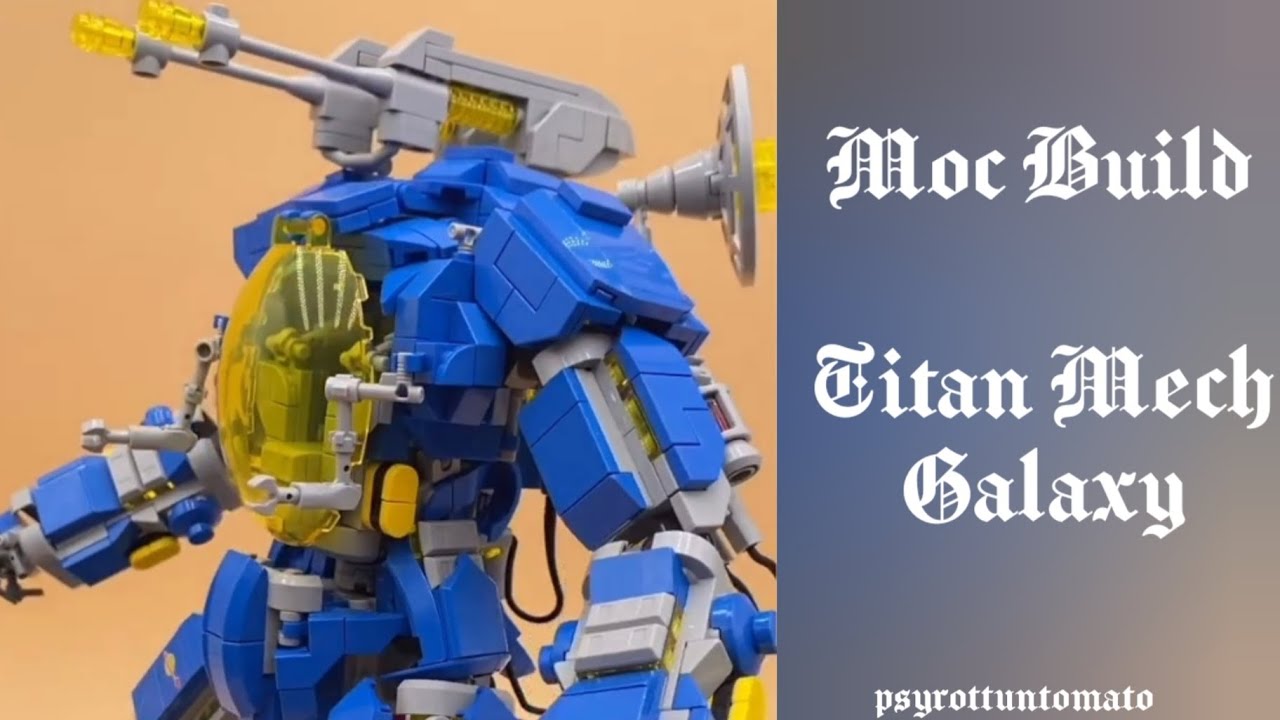 Lego Moc Titan Mech Galaxy - YouTube