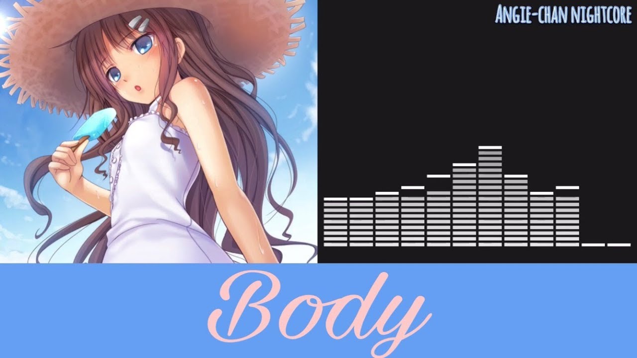 {Nightcore} Body - Lyrics (Remix) - YouTube