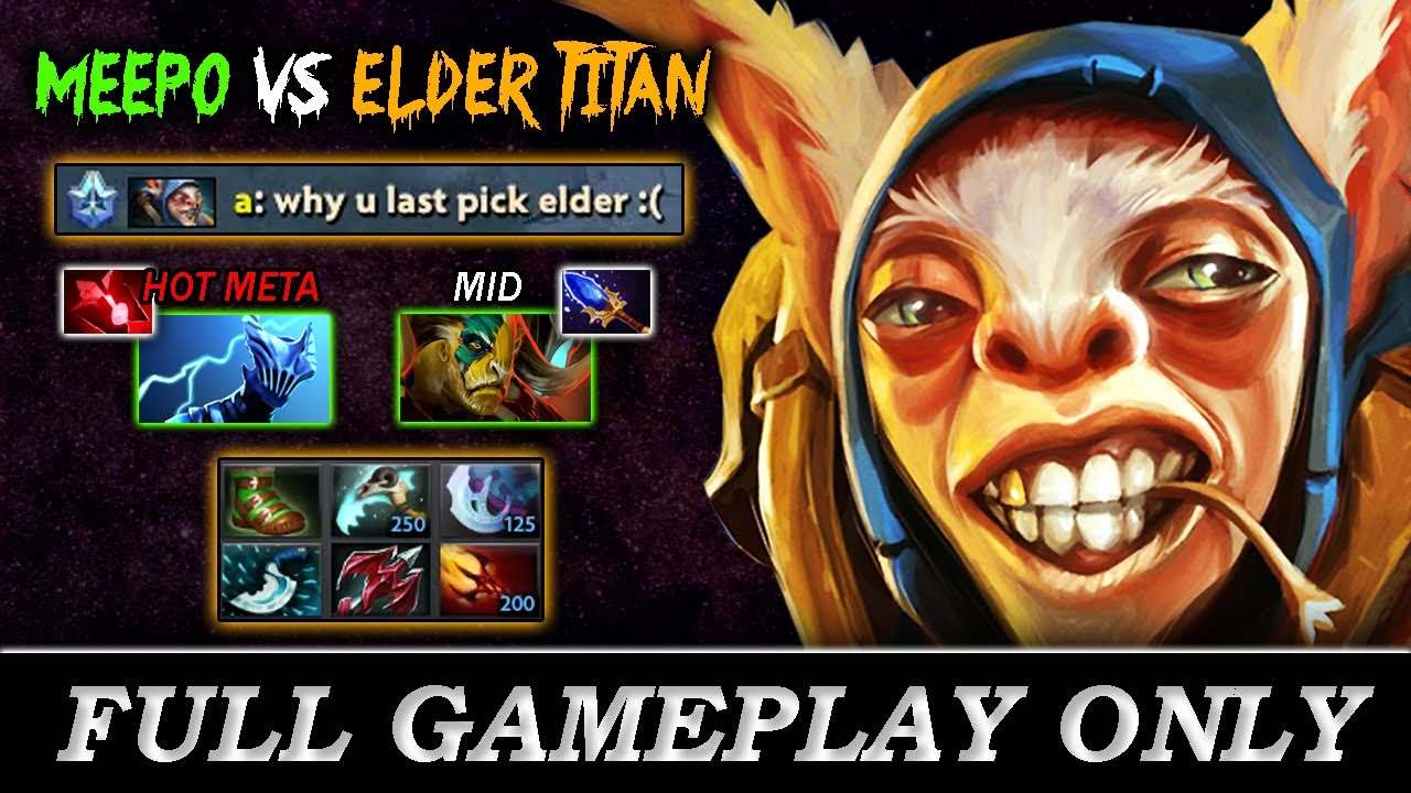 Meepo vs LASTPICK Elder Titan Mid, Manta + Dagon build Meepo - Full ...