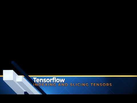 07. Tensorflow Basic - Indexing and slicing tensors in Tensorflow - YouTube