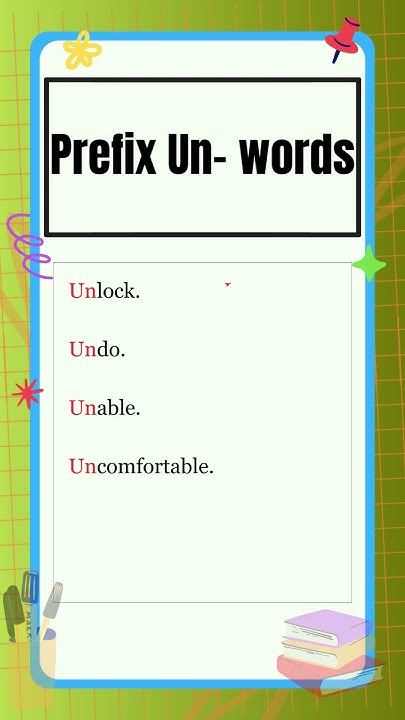 Prefixes | 10 Prefix "Un-" words | English Grammar | The Study Corner ...