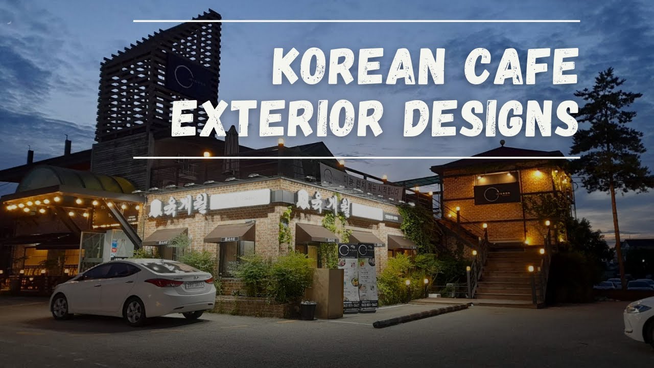 Korean Cafe Exteriors Designs | Korean Coffee Shop designs - YouTube