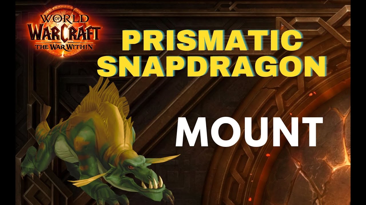 HOW TO EARN Prismatic Snapdragon / MOUNT/ WOW/ WorldOfWarcraft - YouTube