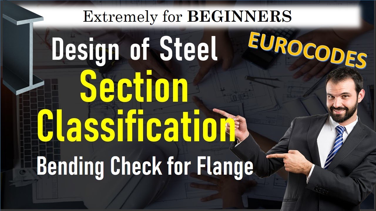 Bending Check for Flange of an I section - Section Classification ...