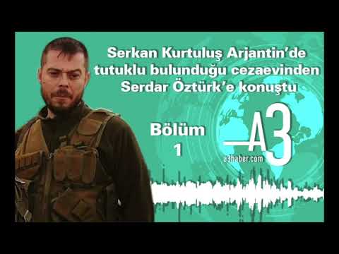 Serkan Kurtuluş Arjantin'den konuştu - 1