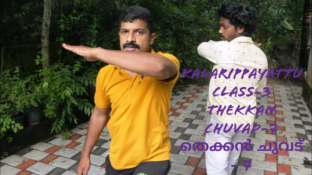 Kalarippayattu class -3. Kalari and life - 7th chuvad thekkan and ...