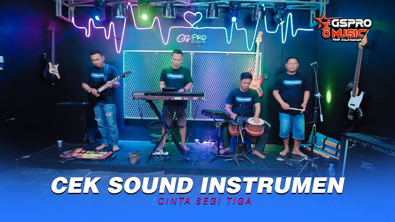 CEK SOUND INSTRUMEN CINTA SEGI TIGA OM GSPRO MUSIC - YouTube
