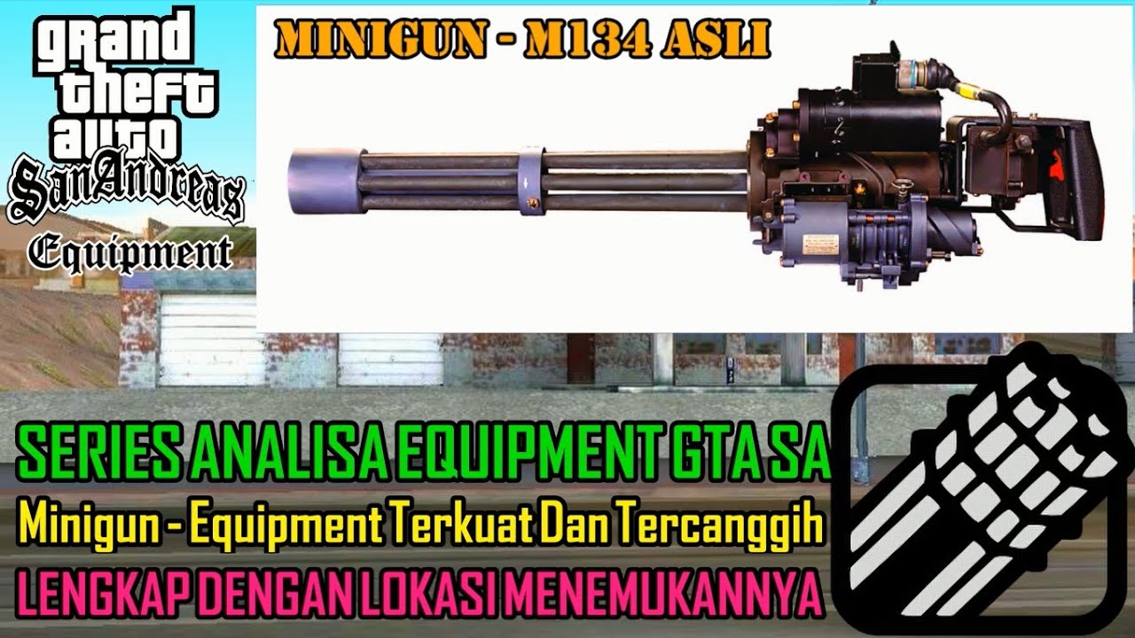 Series Equipment GTA SA : Minigun - Paijo Gaming - YouTube