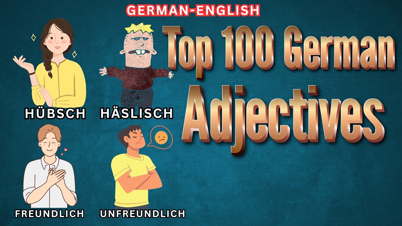 Top 100 German Adjectives for Beginners | A1-A2 Level Vocabulary - YouTube