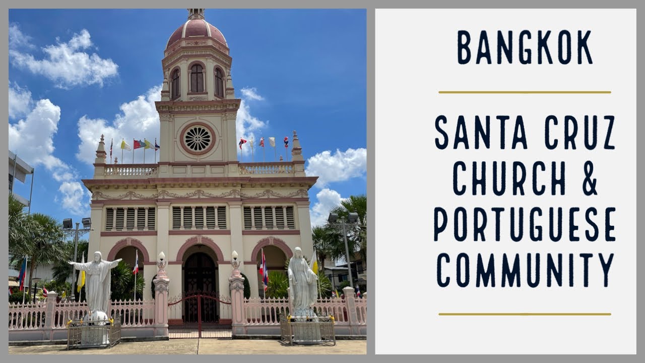 Santa Cruz Catholic Church and Portuguese Community Kudee Jean ...