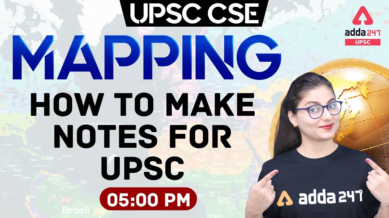 UPSC 2021 | Mapping | How To Make Notes For UPSC | Mapping For UPSC ...